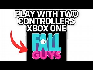 PLAY FALL GUYS WITH TWO CONTROLLERS XBOX ONE 2025! (FULL GUIDE)