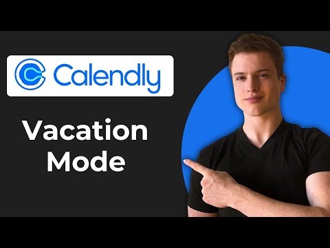 How To Set Up Vacation Time In Calendly (Full Guide)