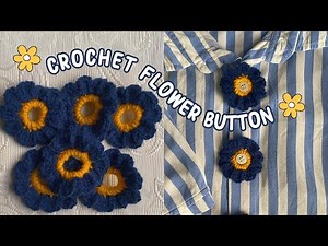 Quick & Easy Crochet Flower Button Tutorial For Newbies🌻
