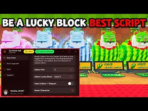 Be a Lucky Block Auto Farm Script (No Key) - Auto Collect Special, Auto Upgrade