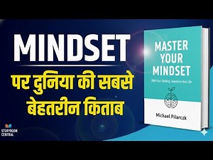 MASTER YOUR MINDSET: Book Summary & How to Build a Growth Mindset for Success | Audiobook |