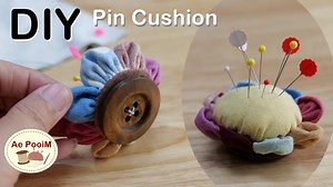 30K views · 1.1K reactions | The simple way how to make flower pin cushion. Material: - Scrap fabric - Polyester fiber - Large Button | Ae PooiM | Facebook