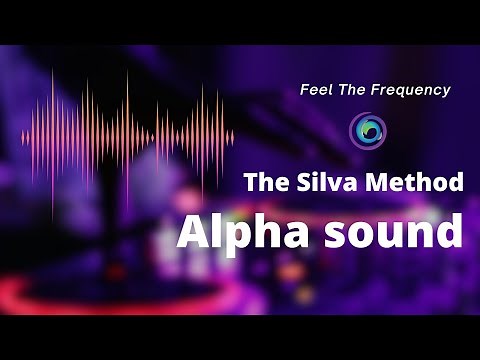 The Power of Alpha Sound - The Silva Method Ireland (10 minutes)