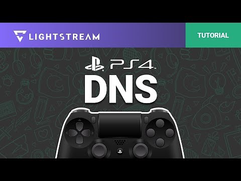 Lightstream Studio DNS Setup - PlayStation 4