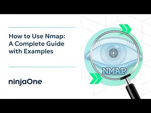 How to Use Nmap: A Complete Guide with Examples