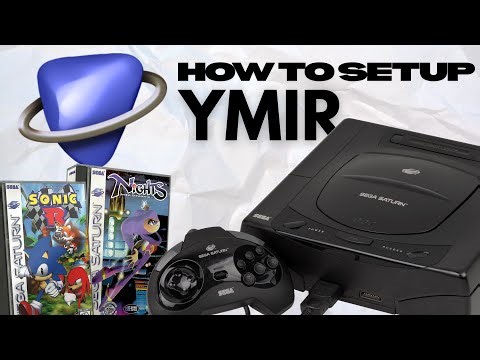 Ymir Saturn Emulator Setup Guide