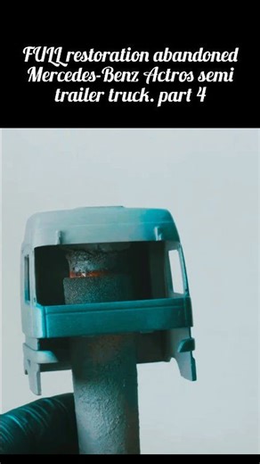 FULL restoration abandoned Mercedes-Benz Actros semi trailer truck. Part 4 #restoration #abandoned #mercedes #truck #actros #restore | Mason Restoration