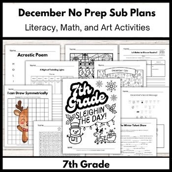 7th Grade December No Prep Sub Plans | Literacy, Math, and Art Activities