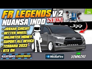 Download FR Legends Mega Mod Pack Nuansa Indo V2 | INNOVA | AVANZA | JAZZ | J99XAR | V0.3.2