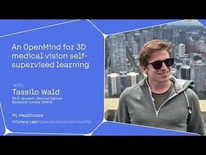 Tassilo Wald - An OpenMind for 3D medical vision self supervised learning