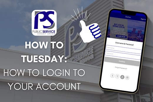 How To: Login to Your Account - Public Service Credit Union