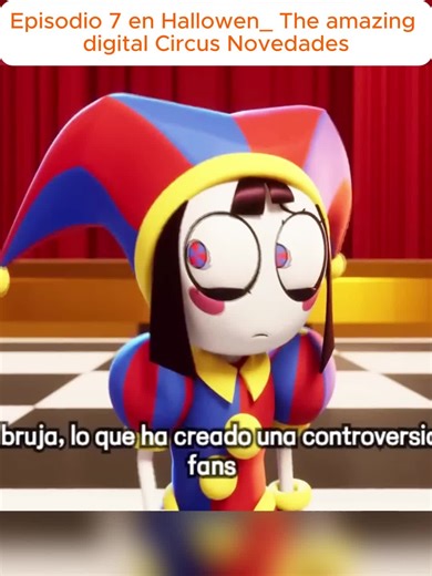 Episodio 7 en Hallowen_ The amazing digital Circus Novedades_01 #TheAmazingDigitalCircus #DigitalCircus