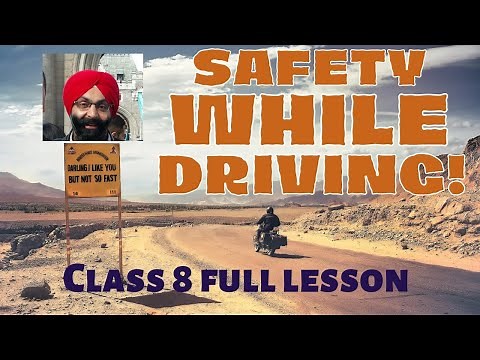 Class 8, English, Lesson 10, Safety While Driving, Full Lesson