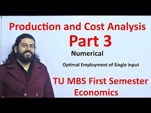 Production and Cost Analysis Part 3 Optimal use of Labour TU MBS First Semester Economics Numerical