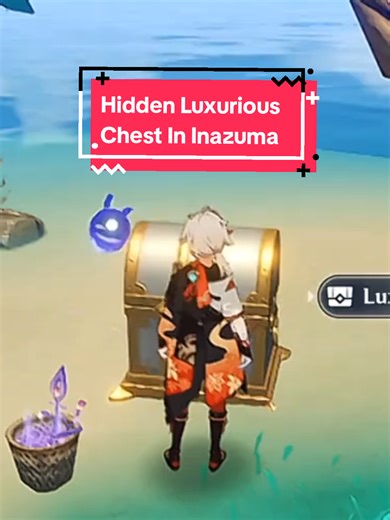 Discover Hidden Luxurious Chest in Inazuma – Genshin Impact