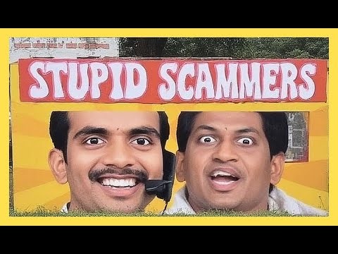Stupid Scammers