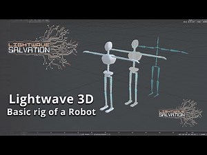 Lightwave 3D - Basic Rigging a Robot