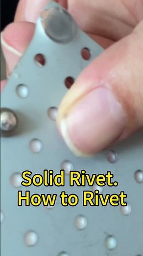 How to Rivet Solid Rivets