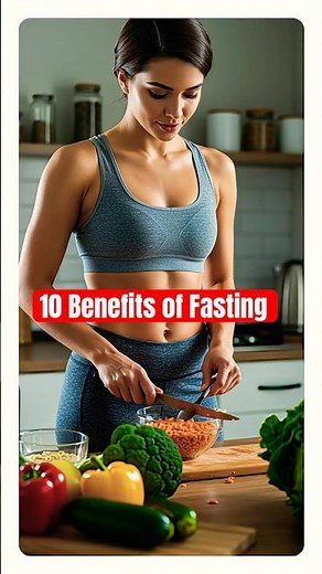 10 Benefits of Fasting