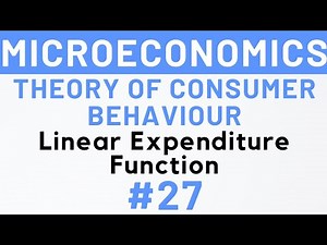 #27- Theory of demand, Linear Expenditure Function, MEC-101, IGNOU | Kanishka Luthra