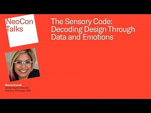 NeoCon Talks 2025: The Sensory Code: Decoding Design Through Data and Emotions