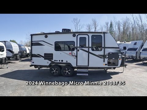 The New 2024 Winnebago Micro Minnie 2108FBS!