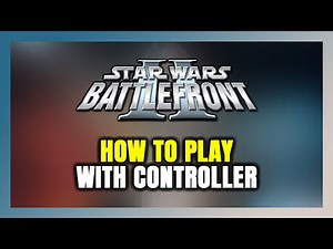How to Play STAR WARS Battlefront 2 (Classic 2005) With Controller on PC!