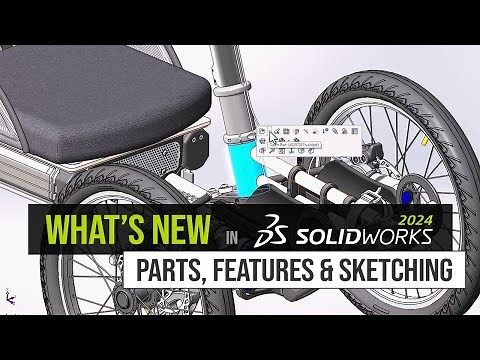 SOLIDWORKS 2024 - Parts, Features, and Sketching