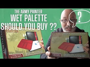 The Army Painter Wet Palette An Honest Review