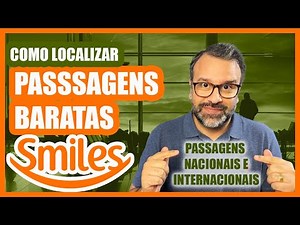 SEGREDO REVELADO: Como buscar passagens baratas na Smiles!