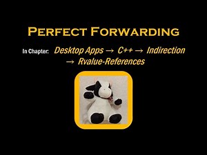 C++: Perfect Forwarding