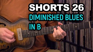 MicroLesson: 088 - Diminished Blues in B
