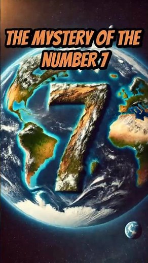 The Mystery of the Number 7