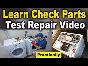 Learn Check and Test Parts Automatic Front Load Washing Machine how testing sensor repair video