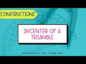 Construct the Incenter of a Triangle | Geometry Constructions