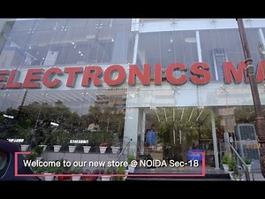 ELECTRONICS MART NOW IN NOIDA!!