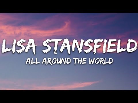 Lisa Stansfield - All Around the World (Lyrics)