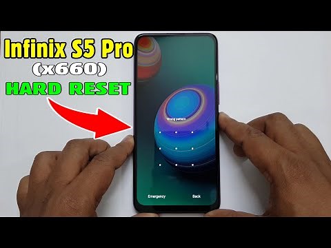 Infinix S5 Pro (X660) Hard Reset/ Pattern Unlock Easy Trick With Keys