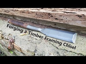 Forging a timber Framing Chisel