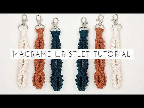DIY: MACRAME WRISTLET KEYCHAIN | MACRAME TUTORIAL | HOW TO MAKE A MACRAME KEYCHAIN