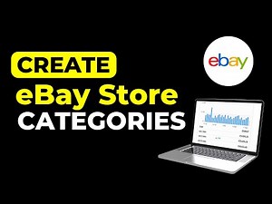 How to Set Up eBay Store with SEO Optimized Categories | How to Create eBay Store Categories