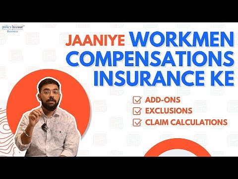 Workmen Compensation Insurance: Add-ons, Exclusions & Claim Calculations Explained!