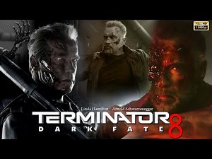 Terminator: 8 Dark Fate (2025) Movie | Linda Hamilton, Arnold S. | Terminator 8 | Review And Facts