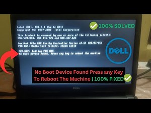 No Boot Device Found Press any Key To Reboot The Machine In Dell Laptop , Desktop, PC (5 Ways)