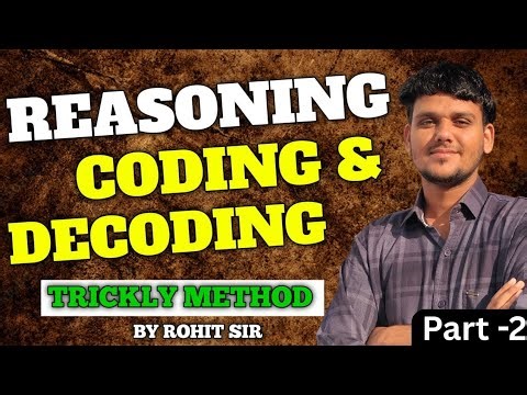 Reasoning Classes | Reasoning Coding & Decoding | Important Exams || By Rohit sir