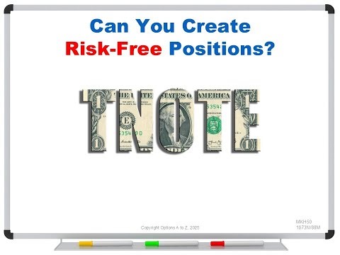 Can You Create Risk-Free Positions?