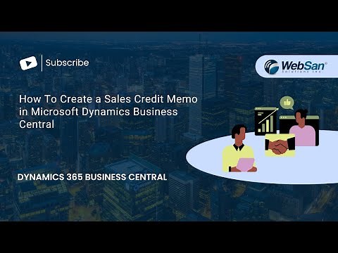 How To Create a Sales Credit Memo in Microsoft Dynamics Business Central