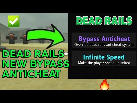 DEAD RAILS SCRIPT HOW TO BYPASS ANTICHEAT SPEED LIMIT (OP)