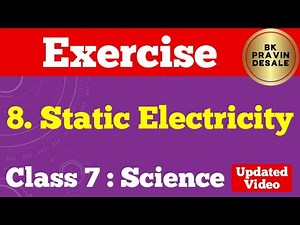 static electricity exercise class 7 | 7th science chapter 8 question answers |7th science exercise 8