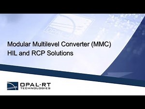 Multi-Modular Converters / MMC System solutions - An OPAL-RT webinar
